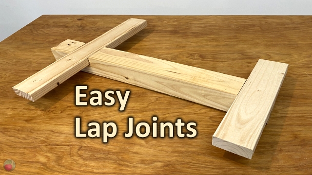 Easy Lap Joints | Heartwood Art
